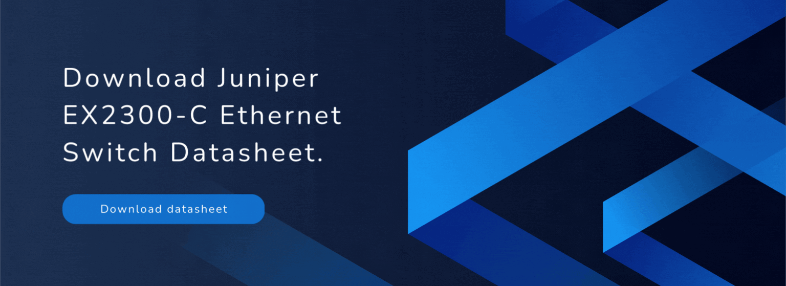 Understanding the Juniper EX2300-C Switch: Key Specs, Use Cases, and Pricing - Datacipher